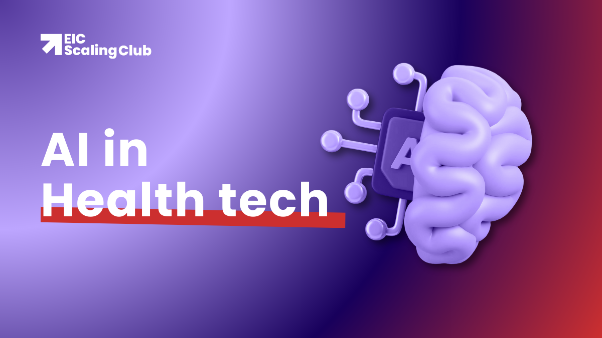 AI in health tech: EIC Scaling Club companies advancing diagnosis, care ...